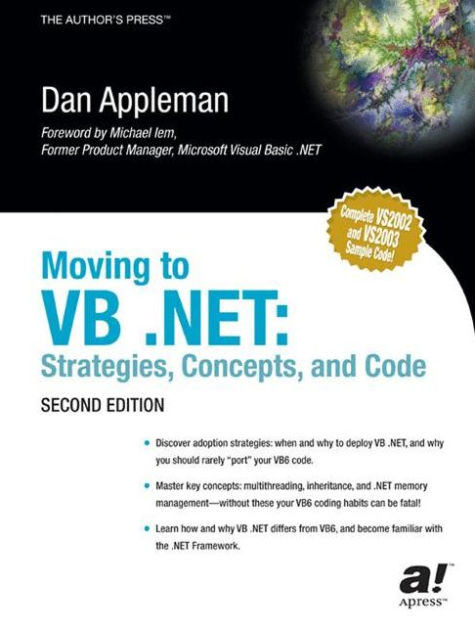 Moving to VB .NET: Strategies, Concepts, and Code by Dan Appleman, Paperback | Barnes & Noble®