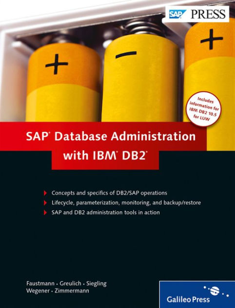 SAP Database Administration with IBM DB2 by Andre Faustmann, Michael Greulich, Andre Siegling ...