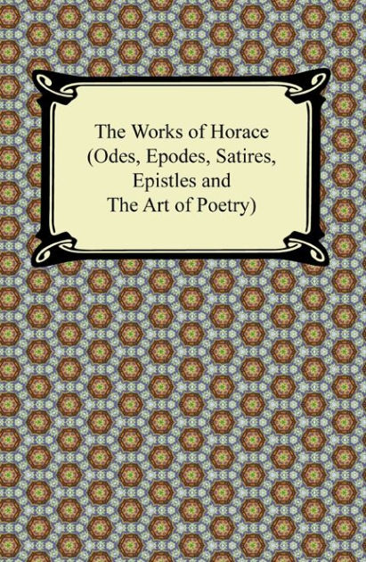 The Works of Horace by Horace, Paperback | Barnes & Noble® The Works of Horace by Horace, Paperback | Barnes & Noble®