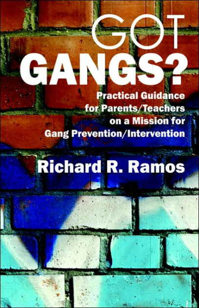 Got Gangs? Practical Guidance for Parents/Teachers on a Mission for ...