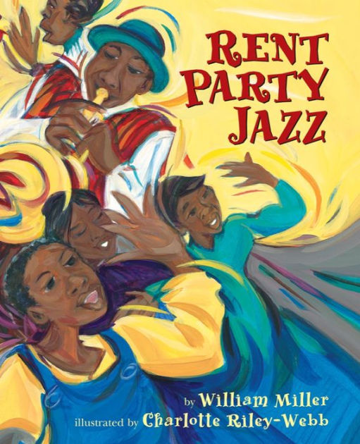 Rent Party Jazz by William Miller, Charlotte Riley-Webb, Paperback ...