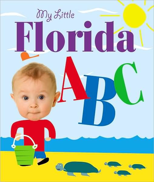 My Little Florida ABC by Cliff Road Books, Board Book | Barnes & Noble®