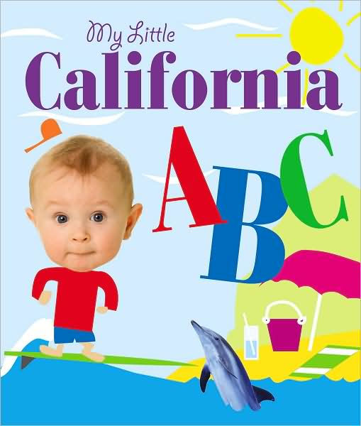 My Little California ABC by Cliff Road Books, Board Book | Barnes & Noble®