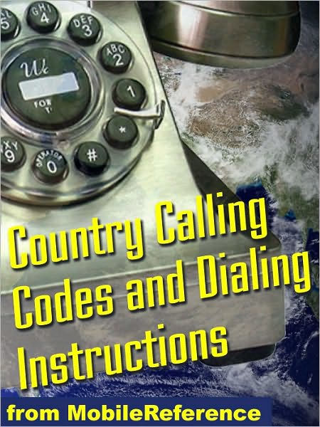 Country Calling Codes Dialing Instructions And Worldwide Emergency Phone Numbers By country-calling-codes-dialing-instructions-and-worldwide-emergency-phone-numbers-by