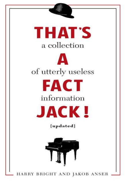 That's a Fact, Jack! Revised & Updated by Harry and Answer Bright ...