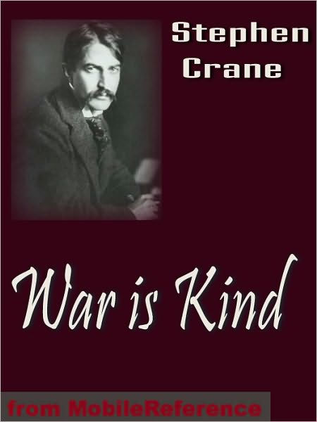 War is Kind. ILLUSTRATED by Stephen Crane | eBook | Barnes & Noble®