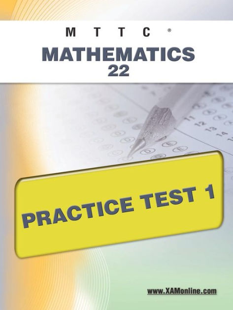 MTTC Mathematics 22 Practice Test 1 by Sharon Wynne, Paperback | Barnes ...