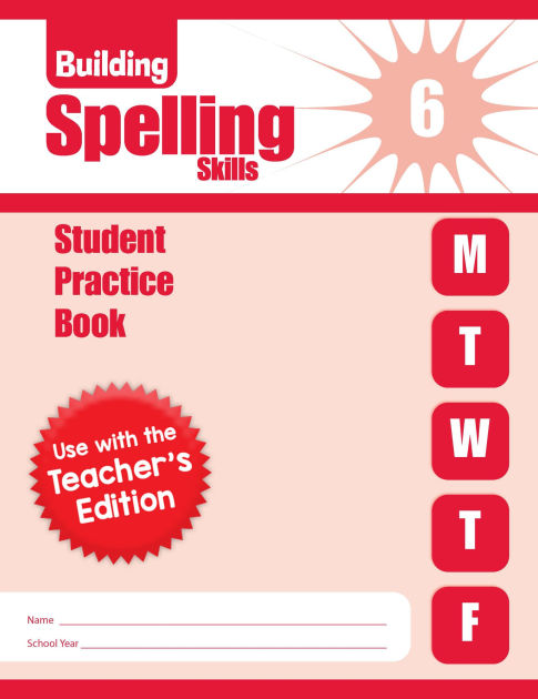 Building Spelling Skills, Grade 6 - Student Workbook by Evan-Moor ...