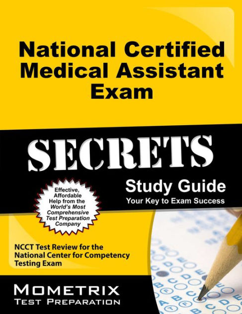 National Certified Medical Assistant Exam Secrets Study Guide by NCCT ...