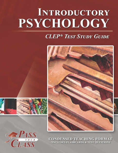 Introductory Psychology CLEP Test Study Guide by PassYourClass ... Introductory Psychology CLEP Test Study Guide by PassYourClass ...
