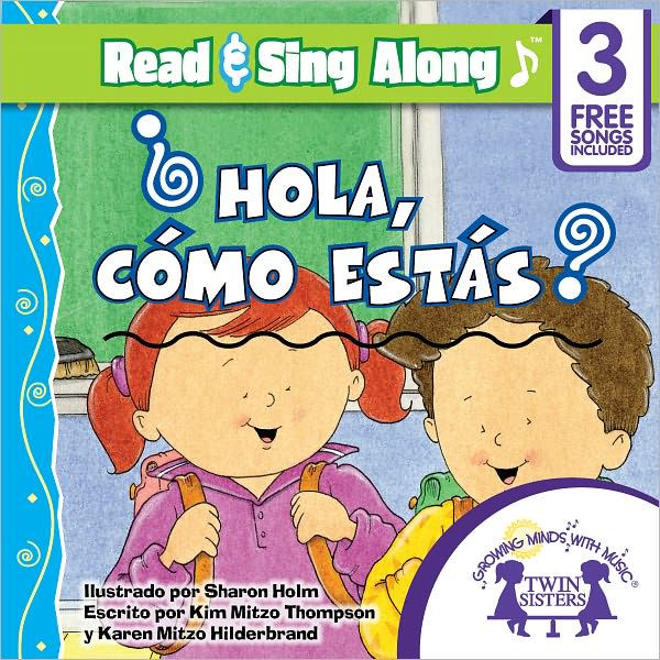 Hola, Como Estas?Read & Sing Along [Includes 3 Songs] by Kim Mitzo ...