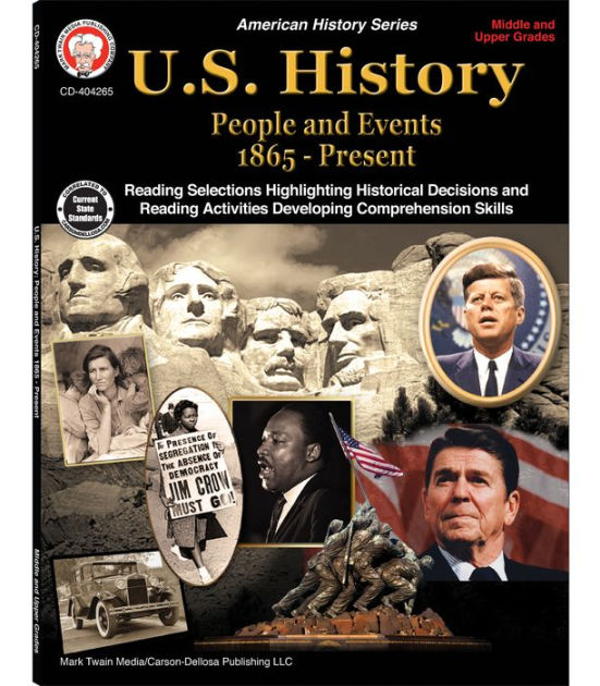 U.S. History, Grades 6 - 12: People and Events 1865-Present by George R ...