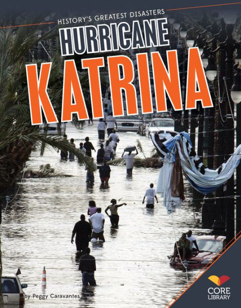 Hurricane Katrina by Peggy Caravantes | eBook | Barnes & Noble®