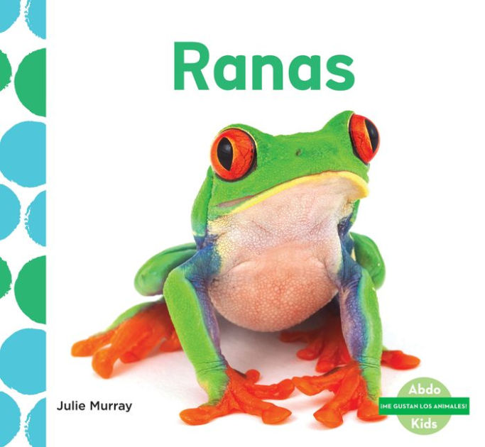 Ranas (Frogs) by Julie Murray | eBook | Barnes & Noble®