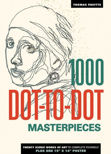 1000 Dot to Dot Masterpieces By Thomas Pavitte Paperback Barnes 1000-dot-to-dot-masterpieces-by-thomas-pavitte-paperback-barnes