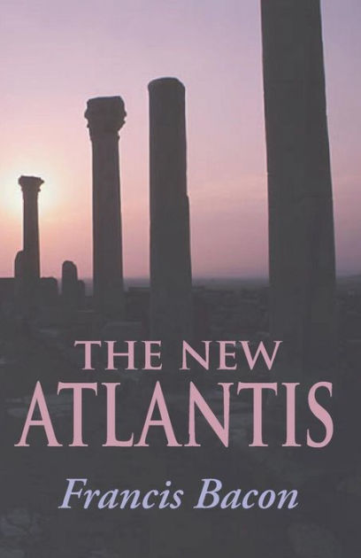 The New Atlantis by Francis Bacon, Paperback | Barnes & Noble®