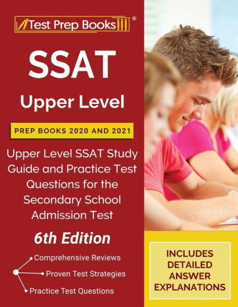 SSAT Upper Level Prep Books 2020 and 2021: Upper Level SSAT Study Guide ... SSAT Upper Level Prep Books 2020 and 2021: Upper Level SSAT Study Guide ...