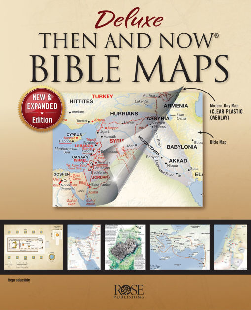 Deluxe Then and Now Bible Maps: New and Expanded Edition by Rose Publishing, Other Format ...