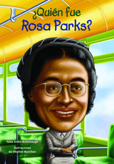 ¿Quién fue Rosa Parks? by Yona Zeldis McDonough, Paperback | Barnes ...