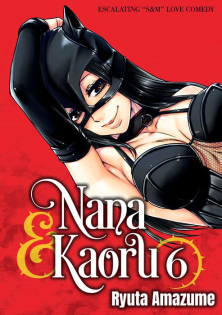 Nana & Kaoru, Volume 6 by Ryuta Amazume, Paperback | Barnes & Noble®