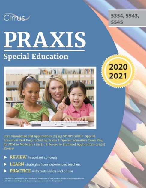 Praxis Special Education Core Knowledge and Applications (5354) Study ...