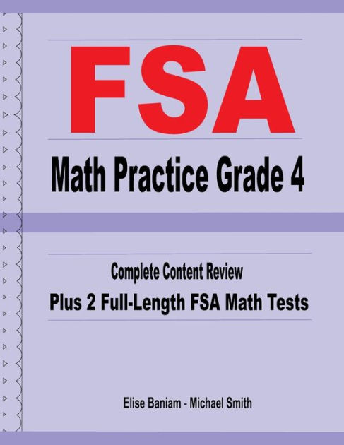 FSA Math Practice Grade 4: Complete Content Review Plus 2 Full-length ...