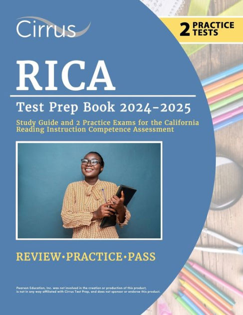 RICA Test Prep Book 2024-2025: Study Guide and 2 Practice Exams for the ...