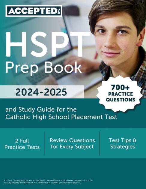HSPT Prep Book 2024-2025: 700+ Practice Questions and Study Guide for ...