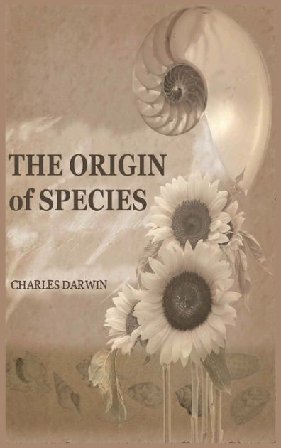 The Origin Of Species 150th Anniversary Edition 150th Anniversary Edition By Charles Darwin