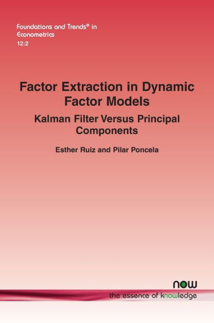 Factor Extraction in Dynamic Factor Models: Kalman Filter Versus Principal Components by Esther ...