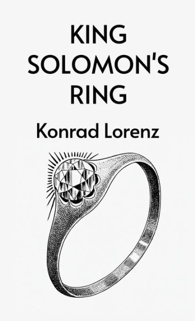 King Solomon's Ring by Konrad Lorenz, Hardcover | Barnes & Noble®