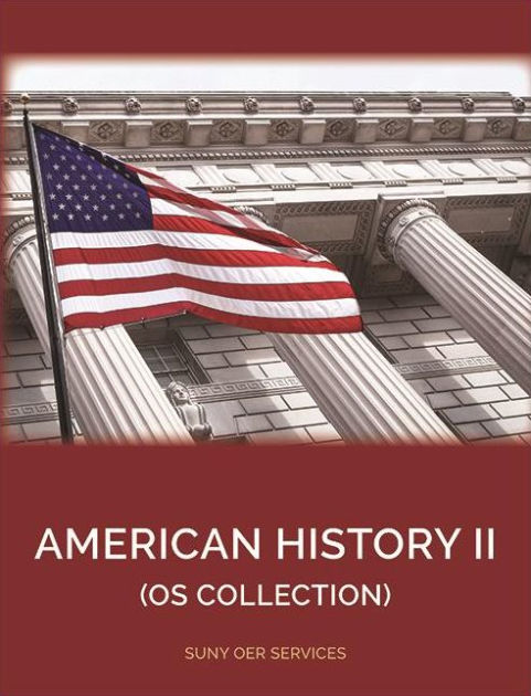 American History II by OpenStax OpenStax, Paperback | Barnes & Noble®