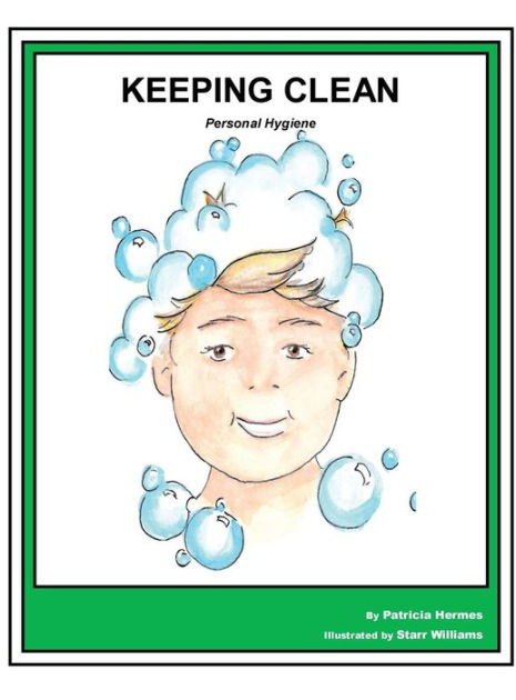 Story Book 7 Keeping Clean: Personal Hygiene by Patricia Hermes, Starr ...