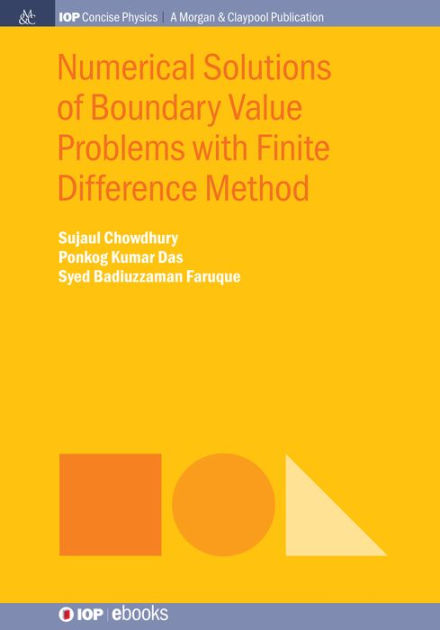 Numerical Solutions Of Boundary Value Problems With Finite Difference Method Edition 1 By