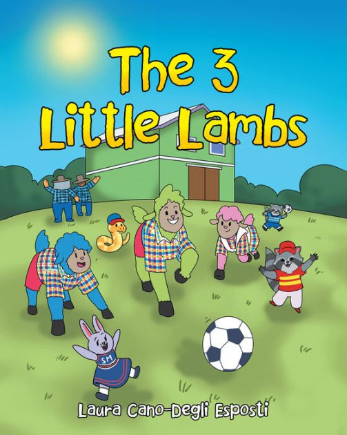 The 3 Little Lambs by Laura Cano-Degli Esposti | eBook | Barnes & Noble®