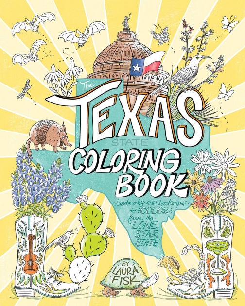The Texas State Coloring Book: Landmarks and Landscapes to Color from ...