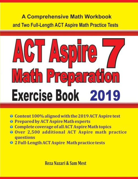 ACT Aspire 7 Math Preparation Exercise Book: A Comprehensive Math ...