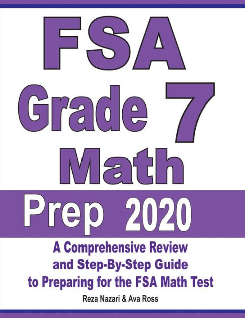 FSA Grade 7 Math Prep 2020: A Comprehensive Review and Step-By-Step ...