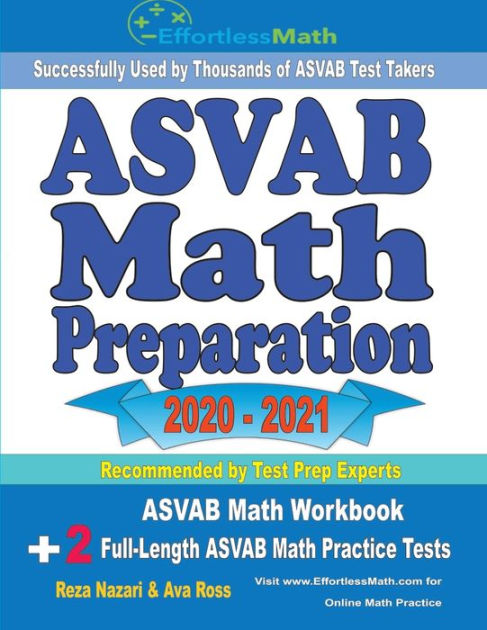 ASVAB Math Preparation 2020 - 2021: ASVAB Math Workbook + 2 Full-Length ...
