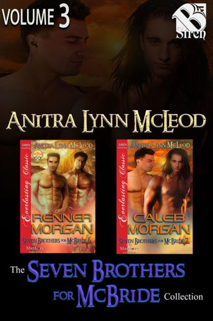 The Seven Brothers for McBride Collection, Volume 3 (MM) [Renner Morgan, Caleb Morgan] (Siren ...