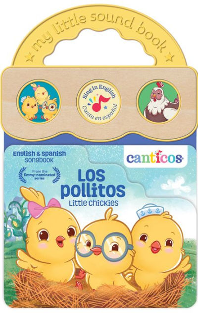 Canticos Los pollitos / Little Chickies (Bilingual) by Susie Jaramillo ...