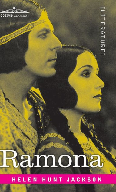 Ramona; A Story by Helen Hunt Jackson, Paperback | Barnes & Noble®