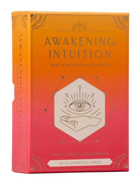 Awakening Intuition: Oracle Deck and Guidebook (Intuition Card Deck) by Tanya Carroll Richardson ...