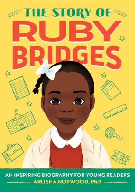 The Story of Ruby Bridges: An Inspiring Biography for Young Readers by ...