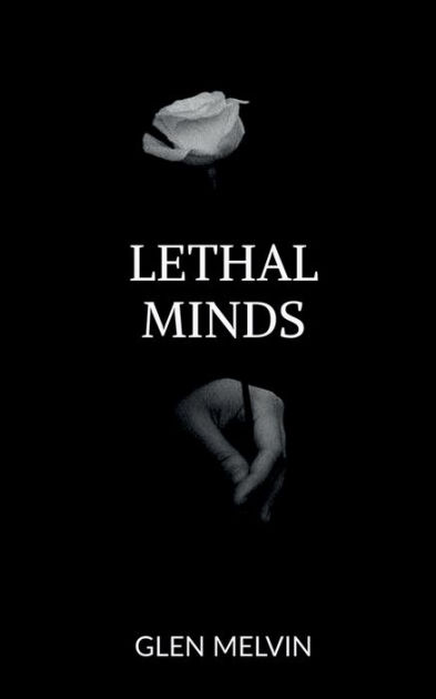 Lethal Minds by Glen Melvin, Paperback | Barnes & Noble®