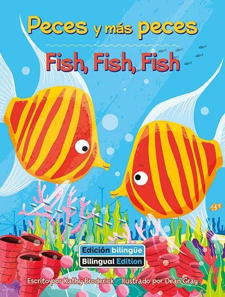 Fish, Fish, Fish (Bilingual) by Kathy Broderick, Dean Gray, Paperback ...