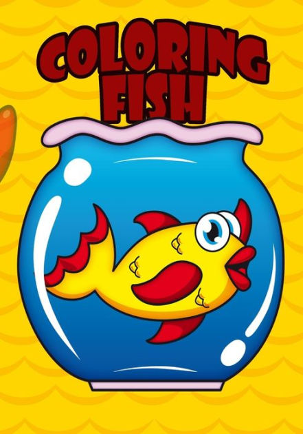 COLORING FISH: Coloring Book for kids Ages 4-8 Great Gift for Boys and ...