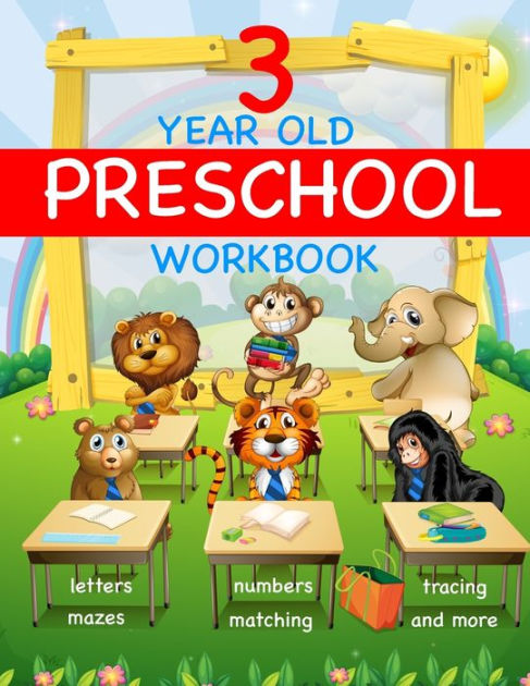 3 Year Old Preschool Workbook Curriculum For 3 Year Old Preschool And 3-year-old-preschool-workbook-curriculum-for-3-year-old-preschool-and