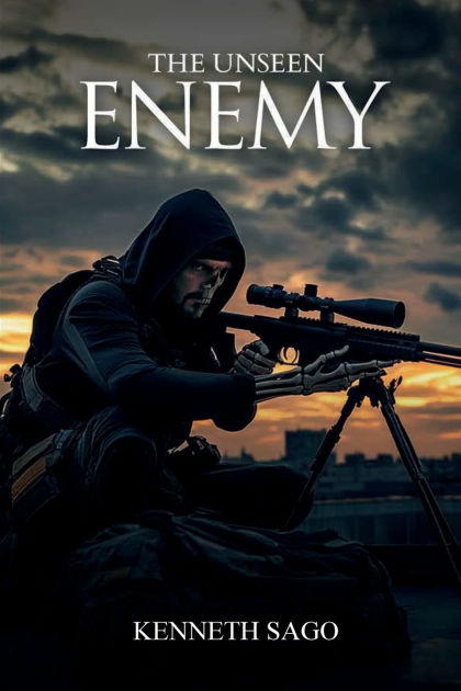 The Unseen Enemy by Kenneth Sago, Sr, Paperback | Barnes & Noble®