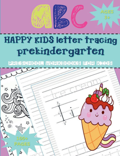 ABC Letter Tracing Pre K Kindergarten Preschool Workbook HAPPY KIDS Ice ...